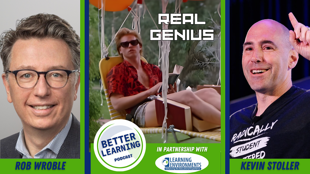 ‘Real Genius’ with Rob Wroble and Kevin Stoller